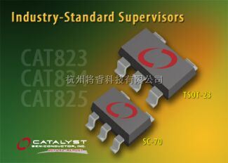 嵌入式系统/ARM技术中的Catalyst新推三款电压监控器具低有效复位输出功能 - 将睿
