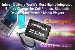 电源技术中的Intersil推出电池充电器IC SL9222A - 将睿